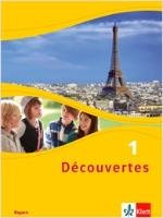 Découvertes 1. Schülerbuch. Bayern ab 2017 - Klett Ernst /Schulbuch ...