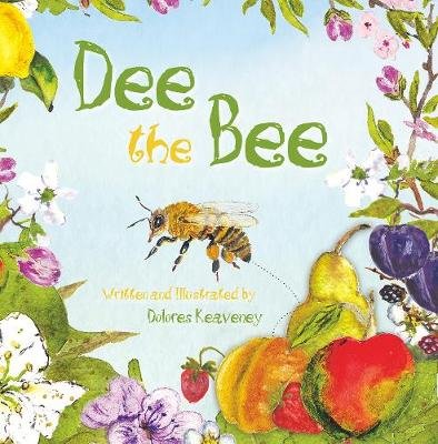 Dee the Bee - Dolores Keaveney | Książka w Empik