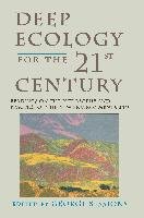 Deep Ecology for the Twenty-First Century - Sessions George | Książka w ...