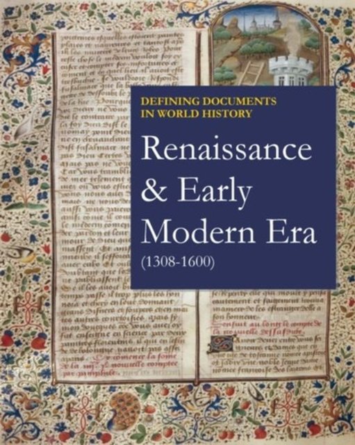 Defining Documents in World History: Renaissance & Early Modern Era ...