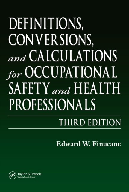 Definitions, Conversions, and Calculations for Occupational Safety and ...