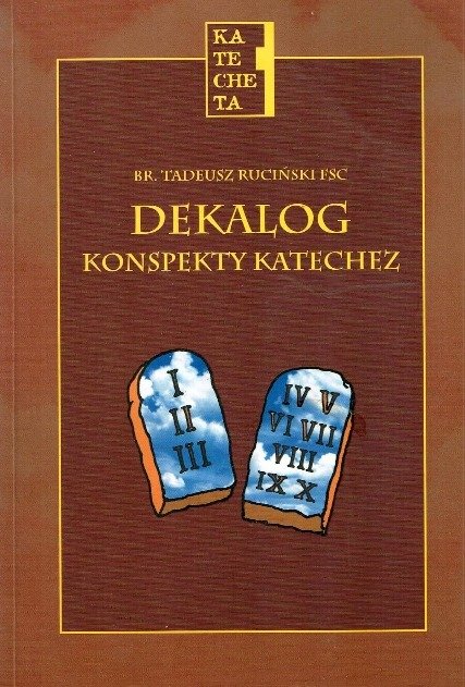 Dekalog konspekty katechez - W opisie | Książka w Empik