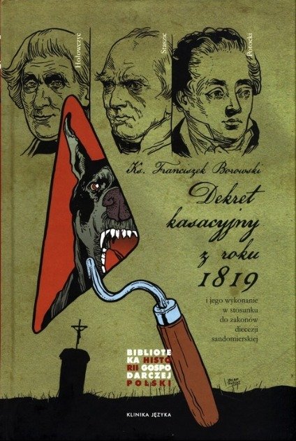 Dekret kasacyjny z roku 1819 - Opracowanie zbiorowe | Książka w Empik