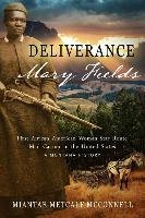 Deliverance Mary Fields, First African American Woman Star Route Mail Carrier in the United ...