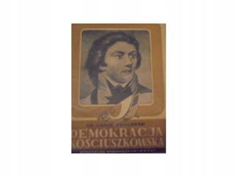 Demokracja Kościuszkowska - George Prochnik | Książka w Empik