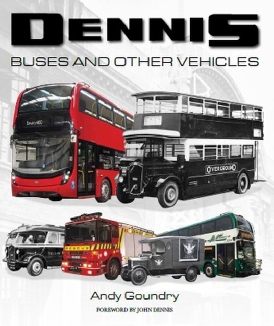 Dennis Buses and Other Vehicles - Andy Goundry | Książka w Empik