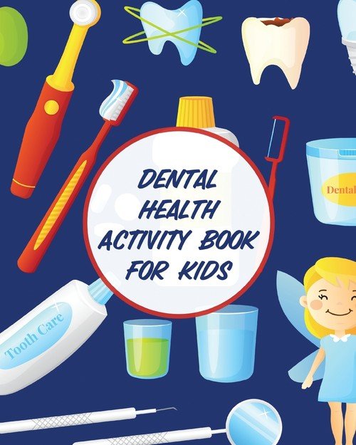 Dental Health Activity Book For Kids - W opisie | Książka w Empik