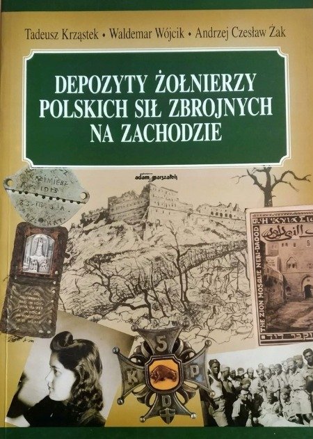 Depozyty żołnierzy polskich sił zbrojnych na zachodzie - Krząstek ...