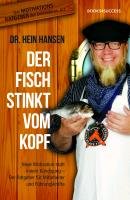 Der Fisch stinkt vom Kopf - Hansen Hein | Książka w Empik