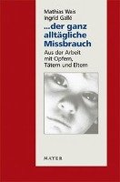 der ganz alltägliche Missbrauch - Galle Ingrid | Książka w Empik