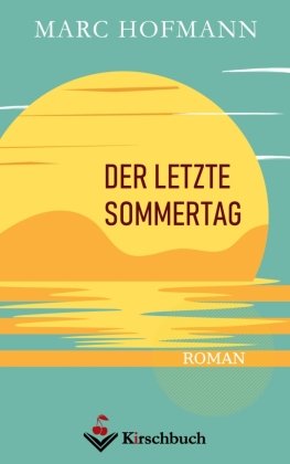 Der letzte Sommertag - Kirschbuch / QualiFiction | Książka w Empik