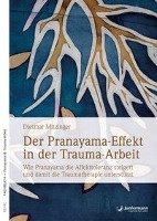 Der Pranayama-Effekt in der Trauma-Arbeit - Mitzinger Dietmar | Książka ...