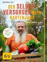 Der Selbstversorger: Mein Gartenjahr - Storl Wolf-Dieter | Książka w Empik