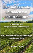 Der umfassende Leitfaden zur Elektrokultur - W opisie | Książka w Empik