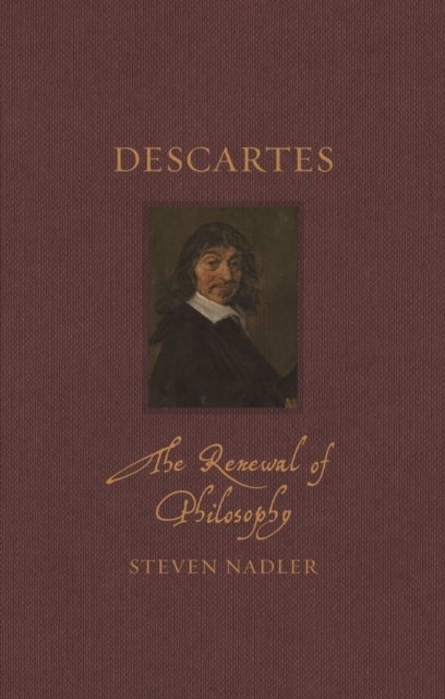 Descartes: The Renewal of Philosophy - Nadler Steven | Książka w Empik Descartes: The Renewal of Philosophy - Nadler Steven | Książka w Empik