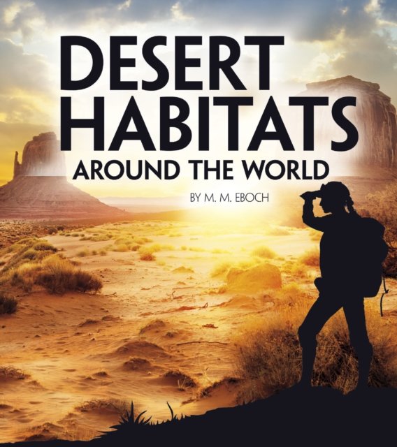 Desert Habitats Around the World - M. M. Eboch | Książka w Empik