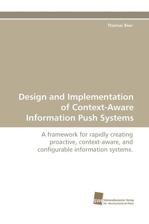Design and Implementation of Context-Aware Information Push Systems - Beer Thomas | Książka w Empik