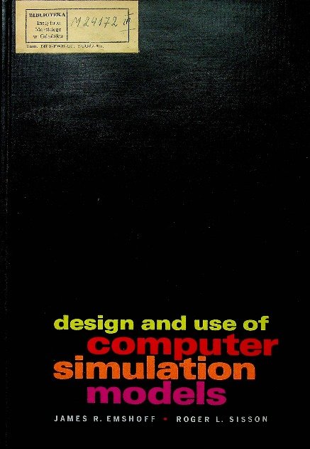 Design and use of computer simulation models - Opracowanie zbiorowe ...
