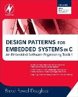 Design Patterns for Embedded Systems in C - Douglass Bruce Powel | Książka w Empik