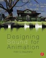 Designing Sound for Animation - Beauchamp Robin | Książka w Empik