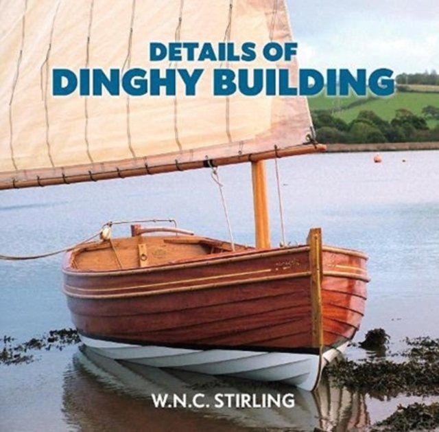 Details of Dinghy Building - W.N.C. Stirling | Książka w Empik