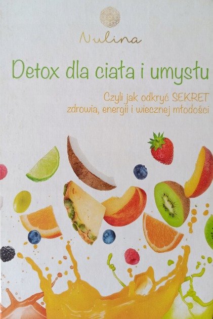 Detox dla ciala i umyslu - Opracowanie zbiorowe | Książka w Empik