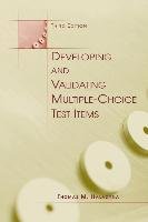 Developing and Validating Multiple-choice Test Items - Haladyna Thomas ...