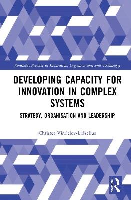 Developing Capacity for Innovation in Complex Systems: Strategy ...
