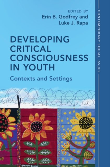 Developing Critical Consciousness in Youth: Contexts and Settings ...