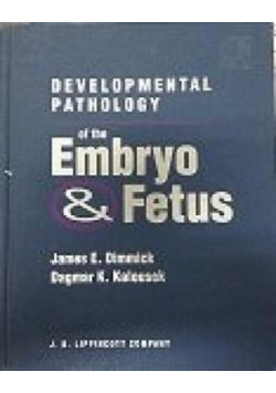 Developmental pathology of the embryo & Fetus - | Książka w Empik