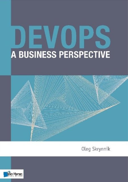 Devops a buisness perspective - Oleg Skrynnik | Książka w Empik