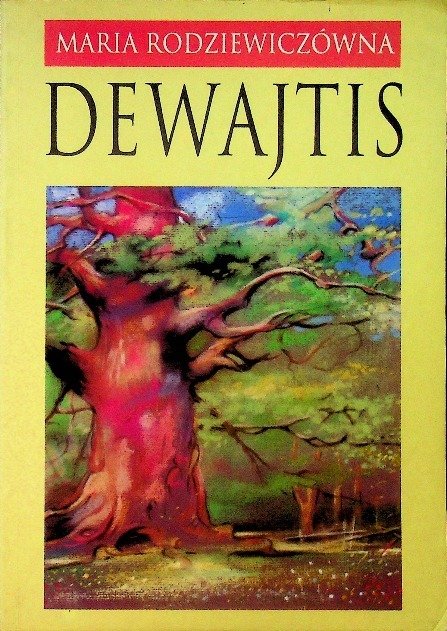 Dewajtis - Rodziewiczówna Maria | Książka w Empik