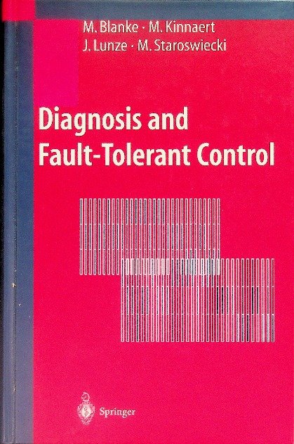 Diagnosis and Fault - Tolerant Control - Opracowanie zbiorowe | Książka w Empik