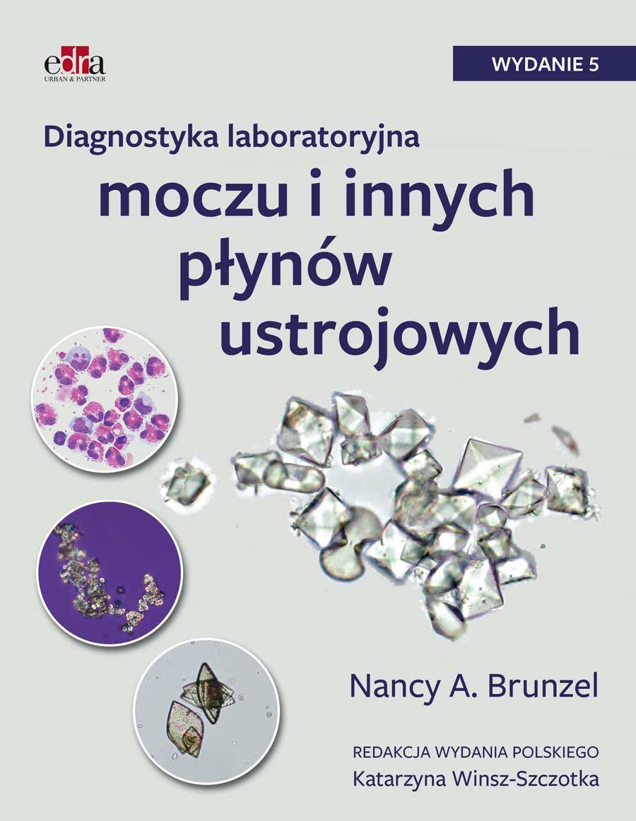 Diagnostyka laboratoryjna moczu i innych płynów ustrojowych - Brunzel ...