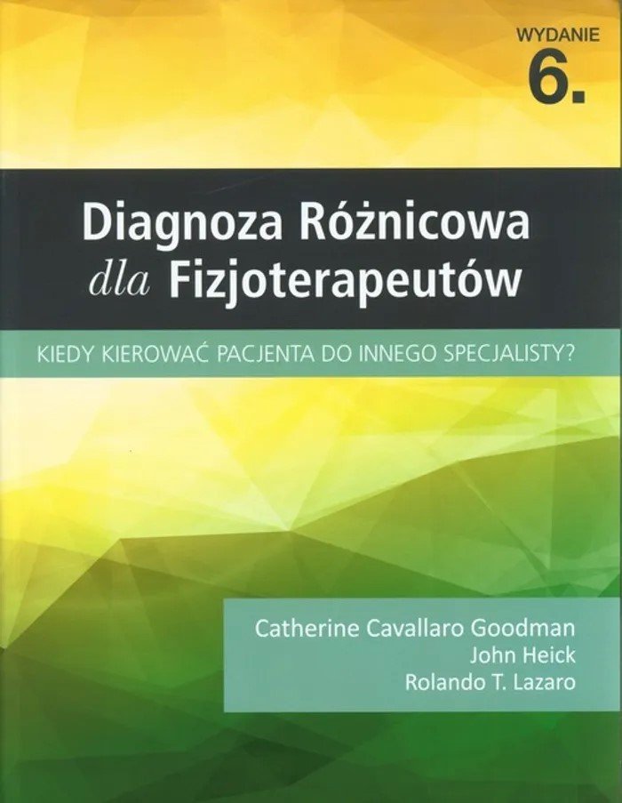 Diagnoza różnicowa dla fizjoterapeutów - John Heick | Książka w Empik