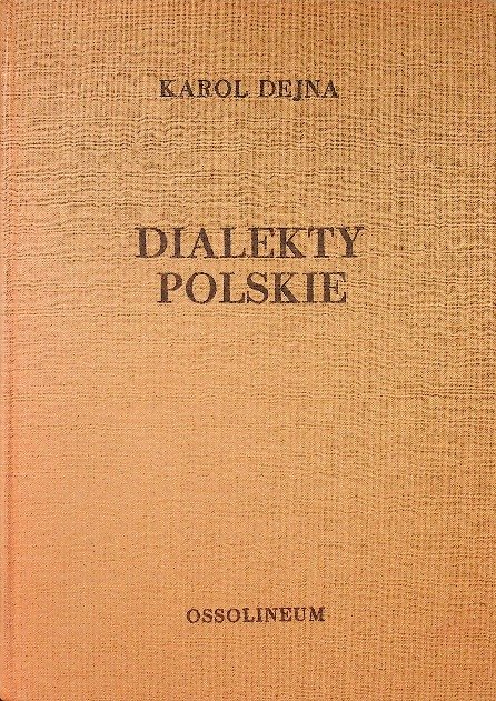 Dialekty polskie - Dejna Karol | Książka w Empik