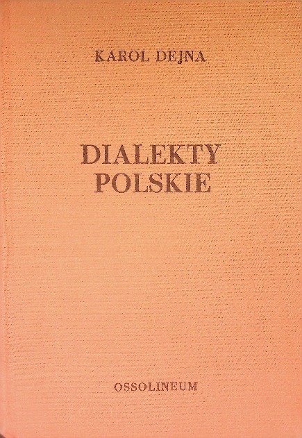 Dialekty polskie - Dejna Karol | Książka w Empik