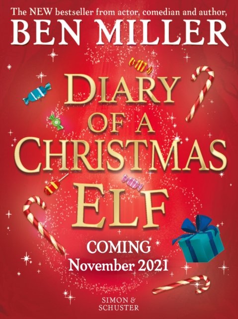 Diary of a Christmas Elf. Brand-new Christmas magic from the ...