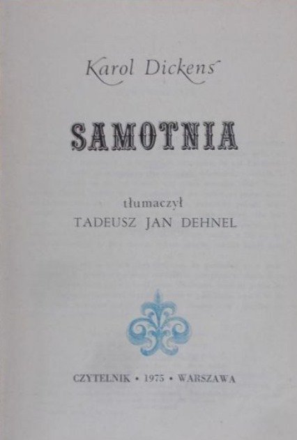 Dickens Karol - Samotnia - Dickens Karol | Książka w Empik
