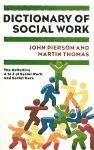 Dictionary of Social Work: The Definitive A to Z of Social Work and ...