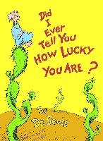 Did I Ever Tell You How Lucky You Are? - Seuss | Książka w Empik