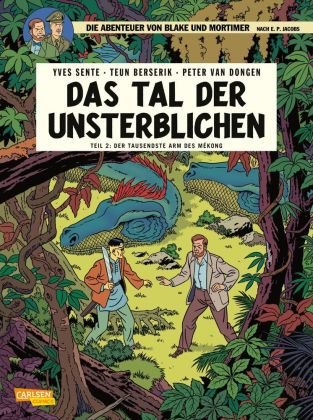 Die Abenteuer von Blake und Mortimer: Das Tal der Unsterblichen. Tl.2 - Carlsen Verlag | Książka ...