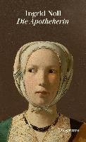 Die Apothekerin - Noll Ingrid | Książka w Empik