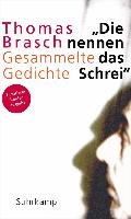 »Die nennen das Schrei« - Brasch Thomas | Książka w Empik