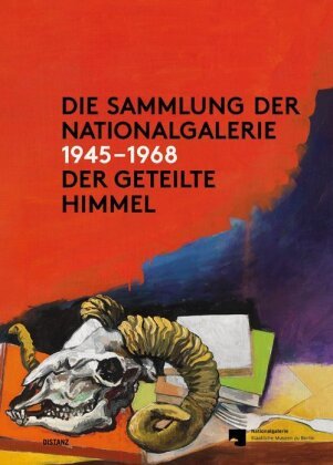 Die Sammlung der Nationalgalerie 1945 - 1968 - Distanz Verlag Gmbh | Książka w Empik