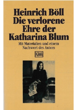 Die verlorene Ehre der Katharina Blum - Kiepenheuer & Witsch | Książka ...