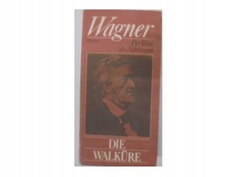 Die Walkure. Die Ring des Nibelungen książka + 4 kasety (1,2,3,5 ...