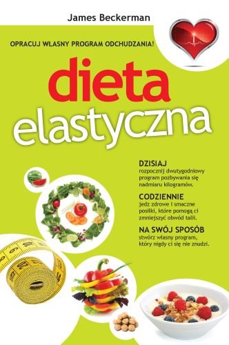 Dieta elastyczna - Beckerman James | Książka w Empik