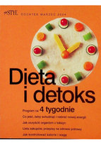 Dieta i detoks program na 4 tygodnie - Opracowanie zbiorowe | Książka w ...