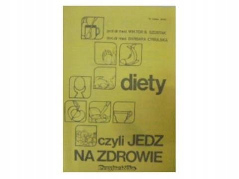 Diety czyli jedz na zdrowie - Szostak Natalia | Książka w Empik